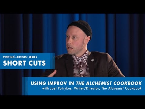 Using Improv with Joel Potrykus, The Alchemist Cookbook (2/5) | DePaul VAS