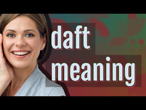 Daft | meaning of Daft