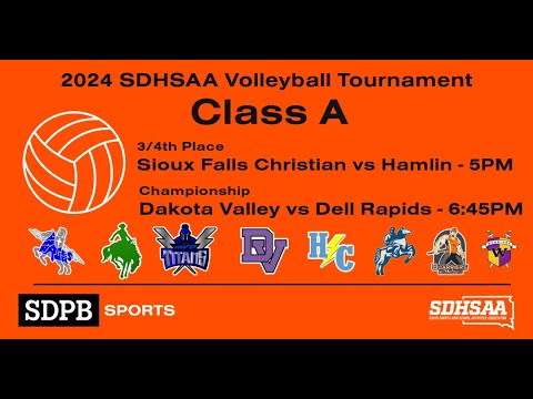 2024 SDHSAA Volleyball Championships: Class A (3/4th Place | Championship) | SDPB Sports