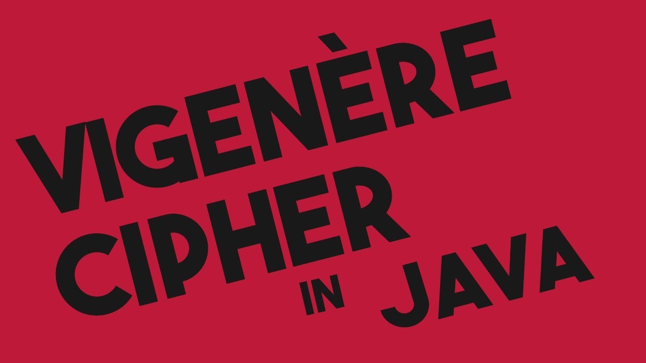 Vigenere Cipher Encryption and Decryption in Java