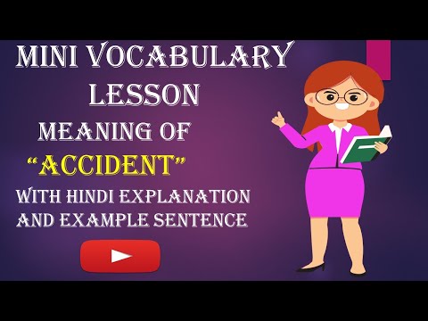 Meaning of Accident in Hindi/Accident का क्या मतलब है / word meaning English to Hindi