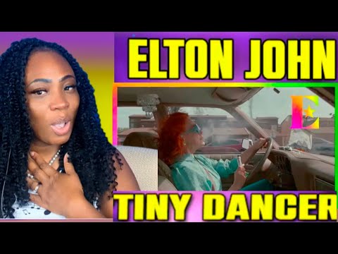 First Time Hearing Elton John - Tiny Dancer
