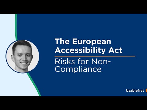 European Accessibility Act: Risks for Non-Compliance
