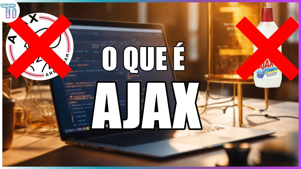 Ajax Explicado: O Que é e Como Funciona? (Com Exemplo!)