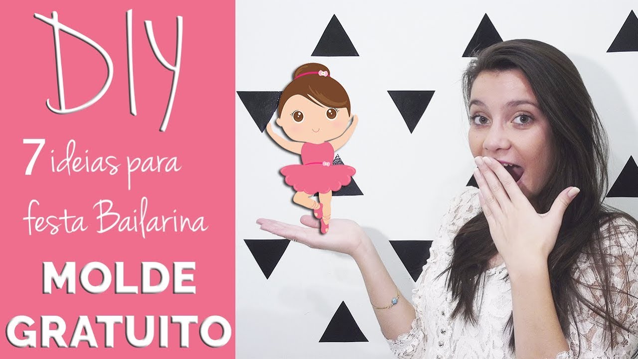 DIY FESTA BAILARINA - 7 DICAS COM ARQUIVOS GRATUITOS - BRUNA GAMBARINI - PAPELARIA PERSONALIZADA