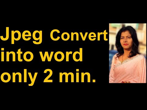 Convert JPEG TO WORD within a Minute, How To Convert Jpg To Word