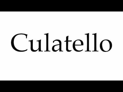 How to Pronounce Culatello