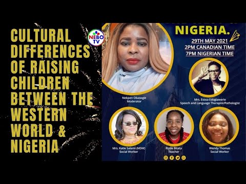 Cultural Differences of Raising Children Between the Western World & Nigeria