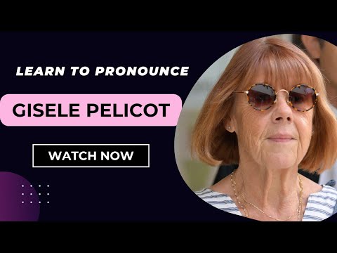 Learn how to pronounce Gisele Pelicot (French/France)? - Pronounce Names