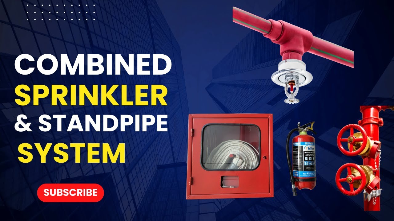 Combined Sprinkler & Standpipe System Design | Explained  Complete Guide