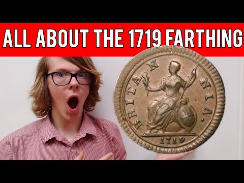 All About The 1719 Farthing