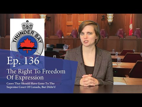 Freedom Of Expression: Cases That Should Have Gone to the Supreme Court of Canada, But Didn’t!