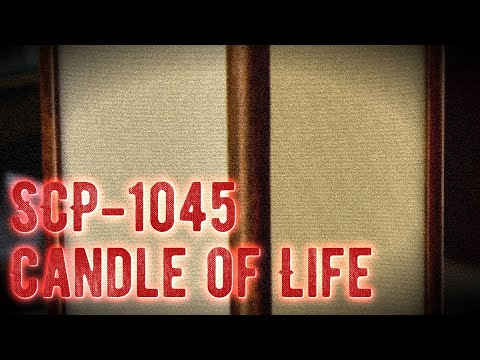 SCP-1045 - Candle of Life - Safe [The SCP Foundation]