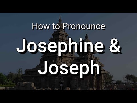 How to Pronounce Josephine and Joseph Differently - Pronunciation and Meaning