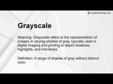 Grayscale Meaning