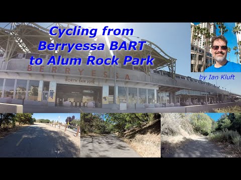 Cycling from Berryessa BART to Alum Rock Park