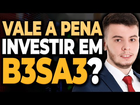 B3SA3: TUDO SOBRE B3 | Análise Fundamentalista