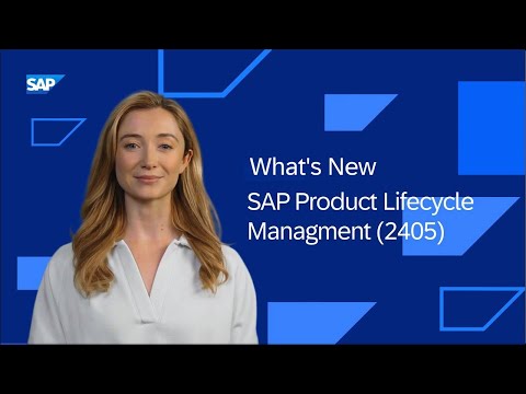 What's New in SAP Product Lifecycle Management - 2405 updates