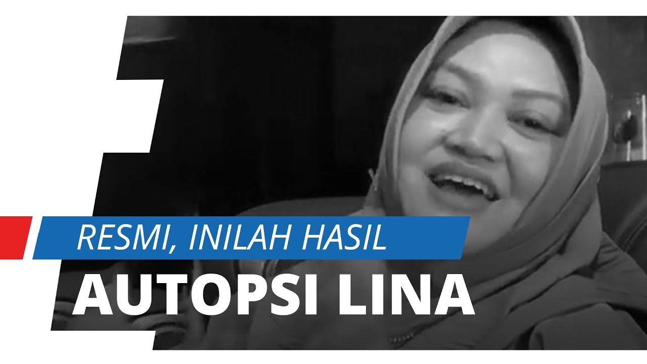 Resmi, Polisi Umumkan Hasil Autopsi Lina Jubaedah - Tribun Video Resmi, Polisi Umumkan Hasil Autopsi Lina Jubaedah - Tribun Video