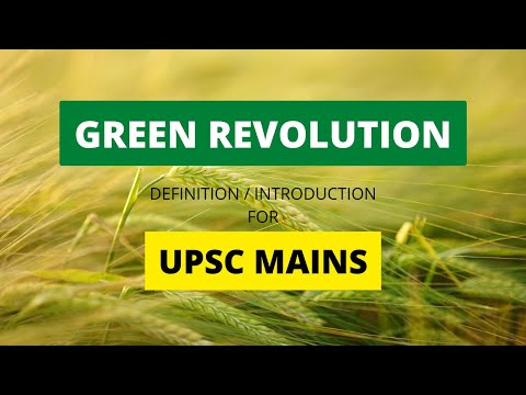 Green Revolution Definition / Introduction for UPSC