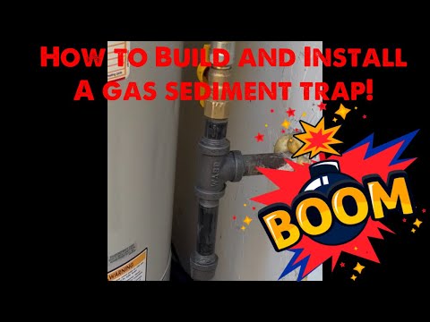 How to build and install a gas sediment trap for water heaters and other appliances 2023 edition