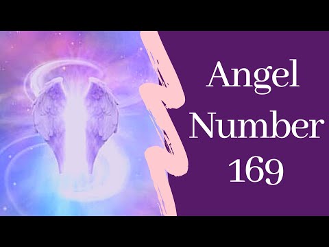 Angel Number 169: Are You Seeing 169 Everywhere?