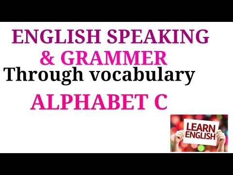 Learn English speaking and grammer through vocabulary (OXFORD) ALPHABET C