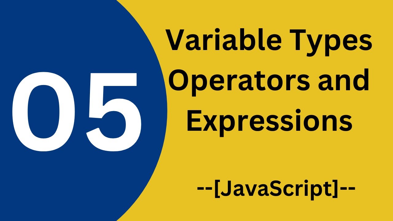 Variable Types Operators and Expressions | JavaScript | Lecture 05 - Learn with OBS