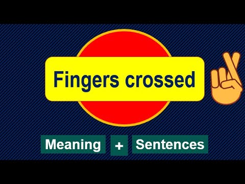 English Idiom Fingers crossed Meaning | Improve English with Useful Idioms with Sentences