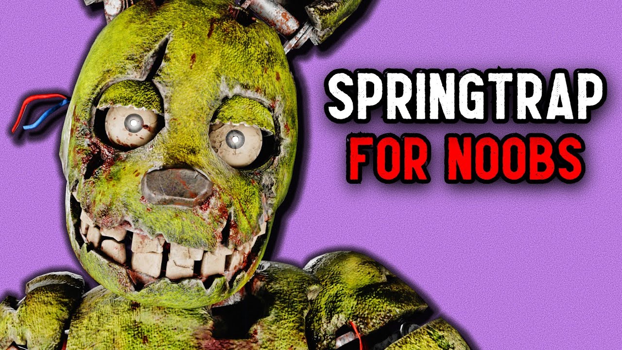 How To Play: SPRINGTRAP