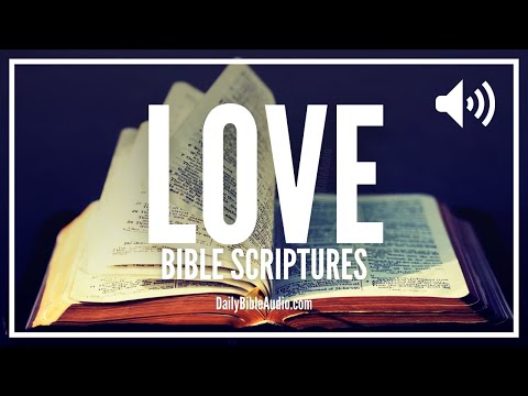 Bible Verses For Love | Bible Scriptures On Love Of God Audio