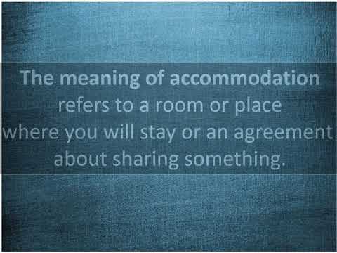 What Is The Meaning Of Accommodation