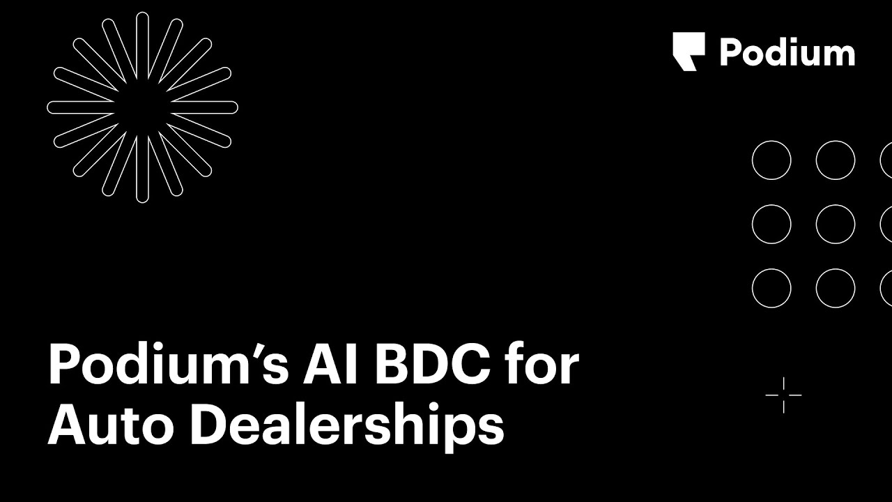Podium’s AI BDC for Auto Dealerships