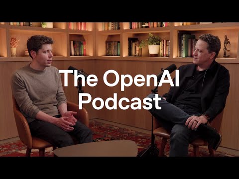 Sam Altman on AGI, GPT-5, and what’s next — the OpenAI Podcast Ep. 1