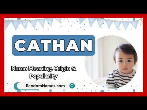 Cathan - Baby Boy Name Meaning, Origin & Popularity - RandomNames.com