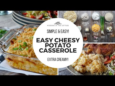EASY CHEESY POTATO CASSEROLE RECIPE!