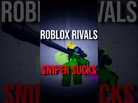 ROBLOX RIVALS SNIPER SUCKS… #roblox #robloxrivals #rivals