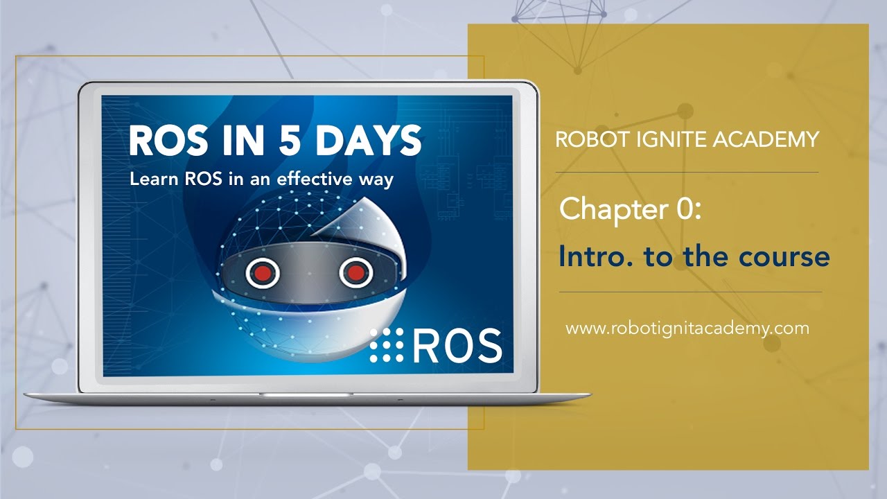 ROS BASICS IN 5 DAYS #1 - Course Overview & Introduction