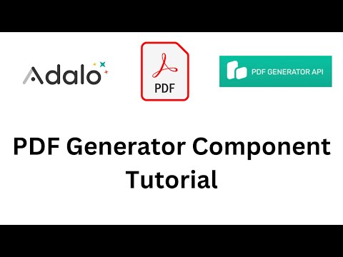 Adalo PDF Generator Component Tutorial: Learn How to create PDFs using PDF Generator API!
