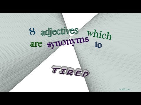 tired - 9 adjectives with the meaning of tired (sentence examples)