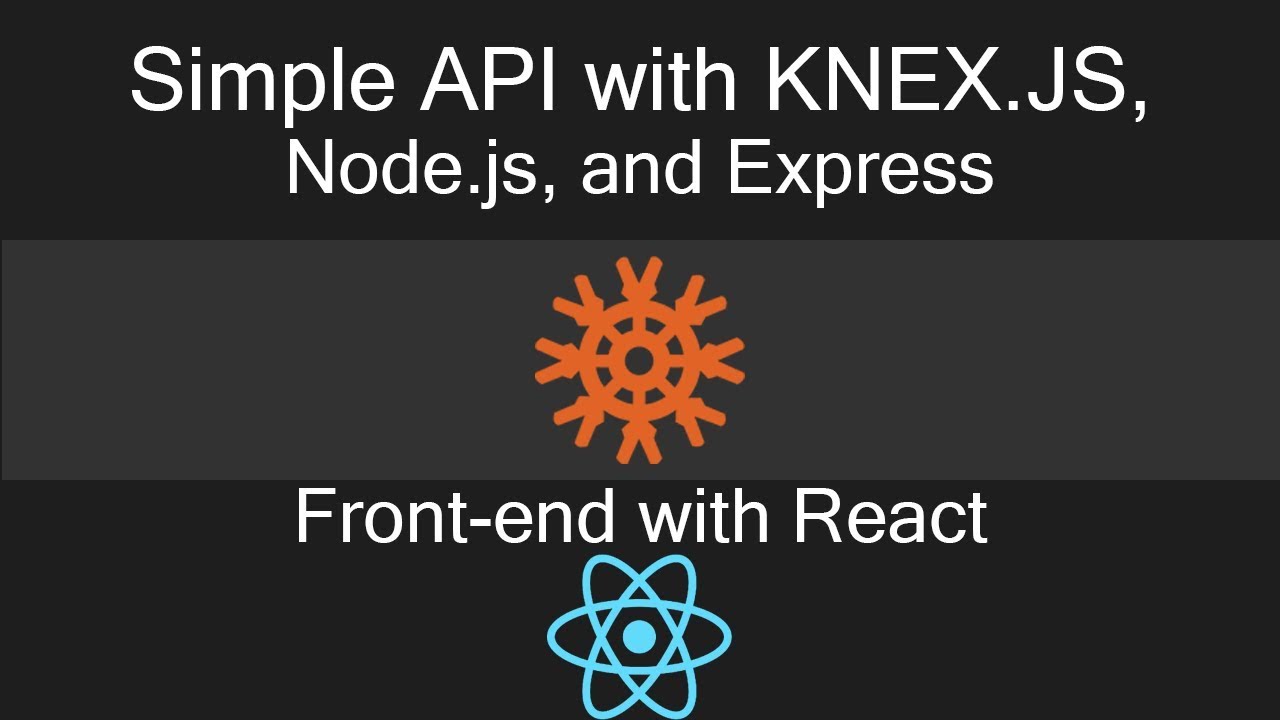 NodeJS Web API with KNEX and Express: Setting up Create React App