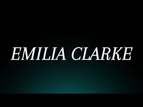 Learn How to Pronounce 'Emilia Clarke'! Correctly (Celebrity Pronunciation Guide)