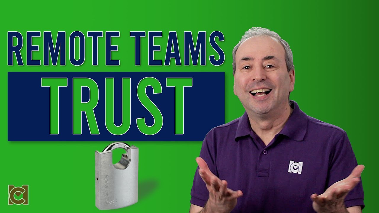 Creating Trust in Remote Teams