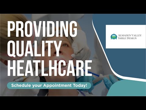 Almaden Valley Smile Design - Top 10 Best Dentists San Jose