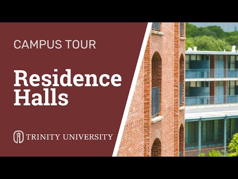 Residential Life Tour | Trinity University