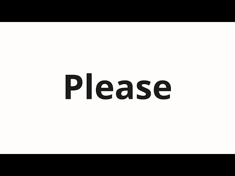 How to pronounce Please