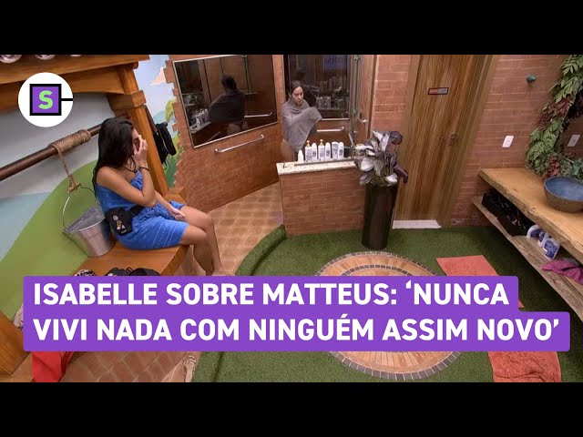 BBB 24: Isabelle diz que só ficava com homens com mais de 40 anos