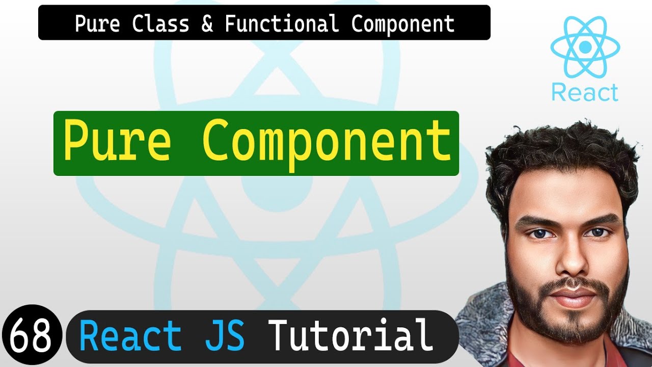 #68 Pure Component in React | Pure Class & Functional Component | React JS Tutorial