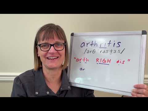 How to Pronounce Arthritis