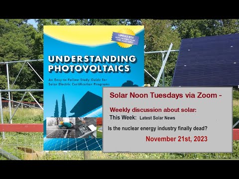 Is the Nuclear energy industry finally dead? (Solar Noon Tuesday)